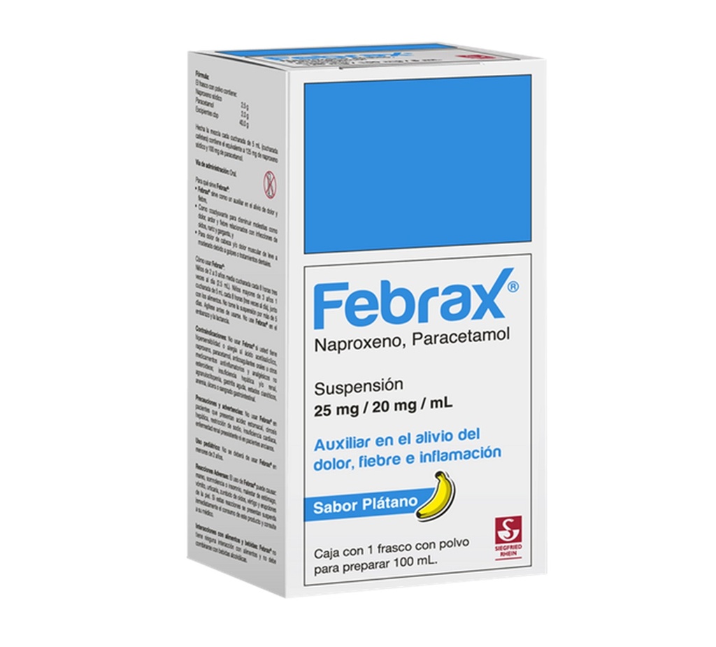 FEBRAX SUSP ORAL 25/20 MG/ML C/100 ML SABOR PLATANO NAPROXENO SODICO ...